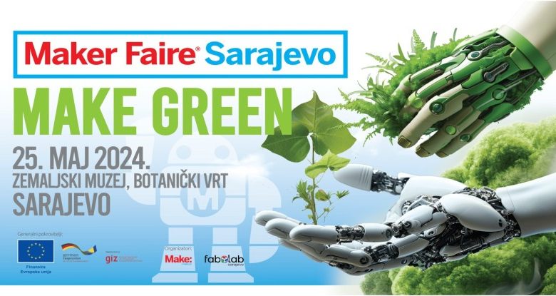Maker Faire Sarajevo 2024. Najveći festival inovacija na svijetu uskoro u Sarajevu – TVSA.BA